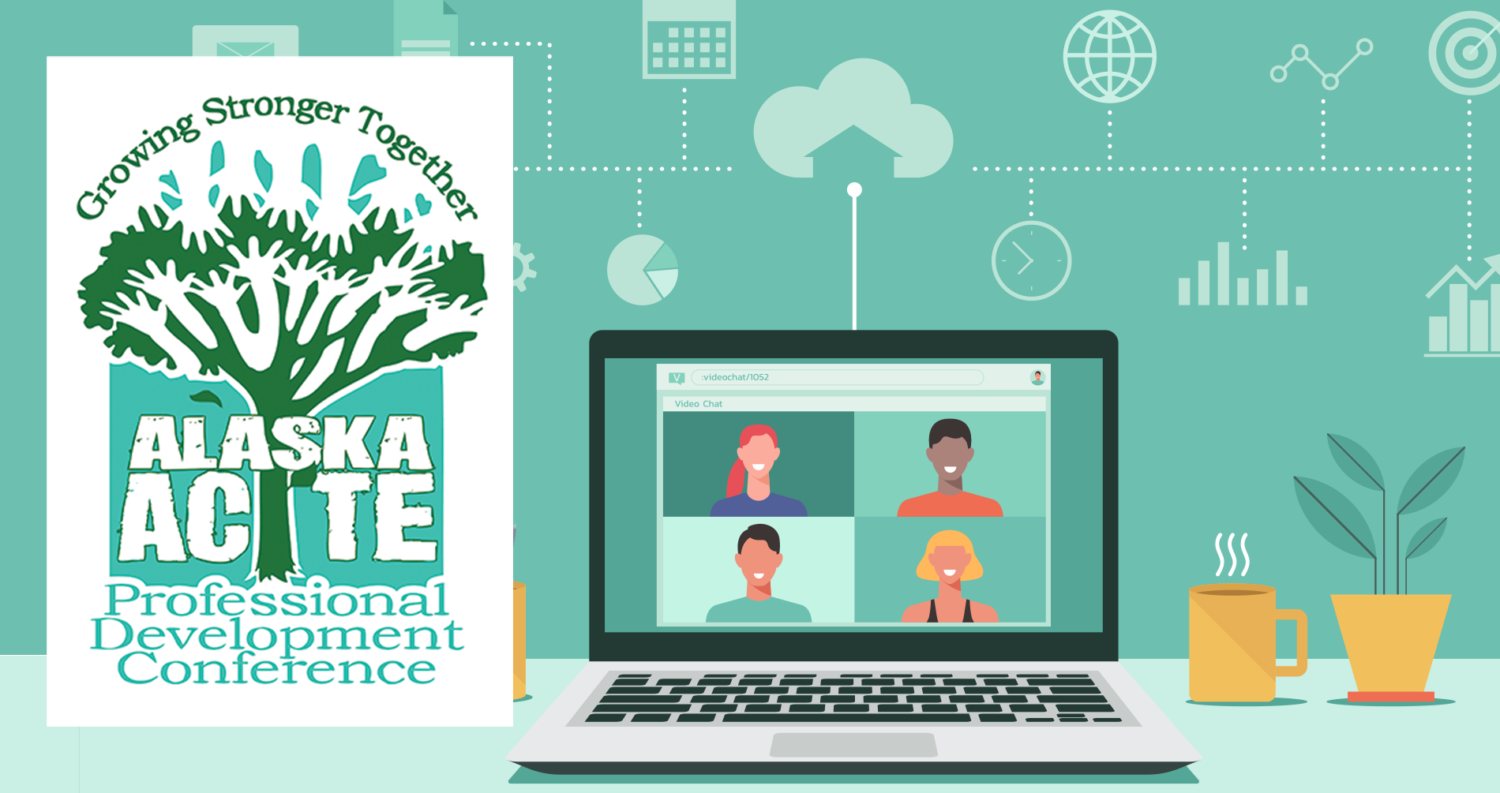 Alaska ACTE Hosts Virtual Professional Development Conference - ACTE