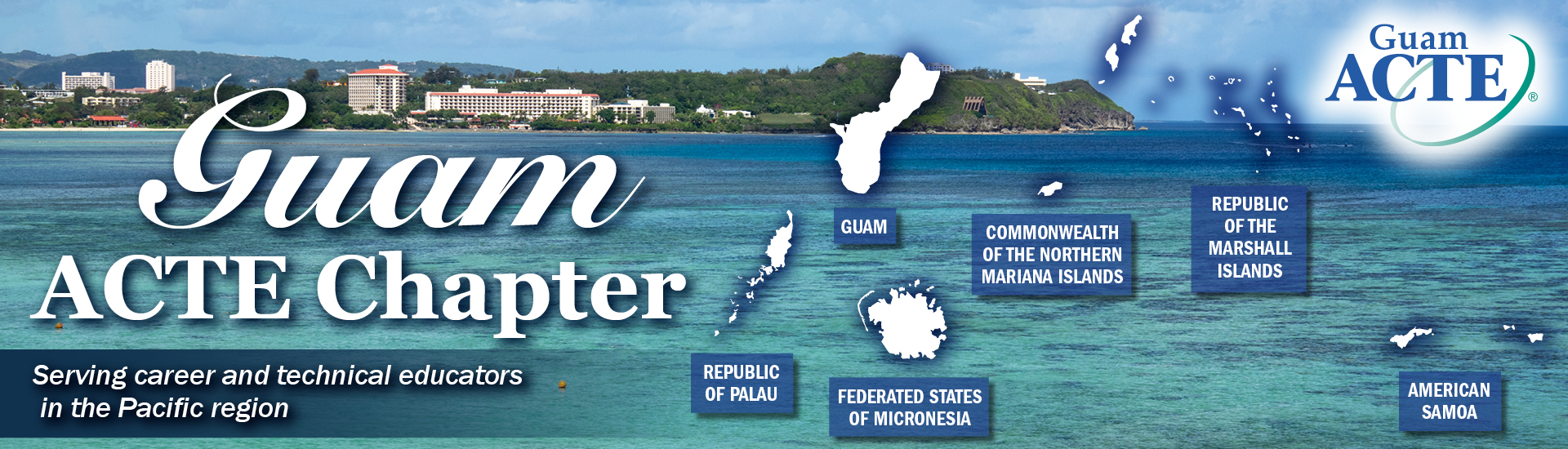 Guam Association for Career and Technical Education - ACTE