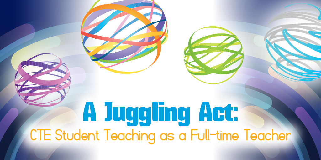 Student teachers teaching full time | Techniques | ACTE