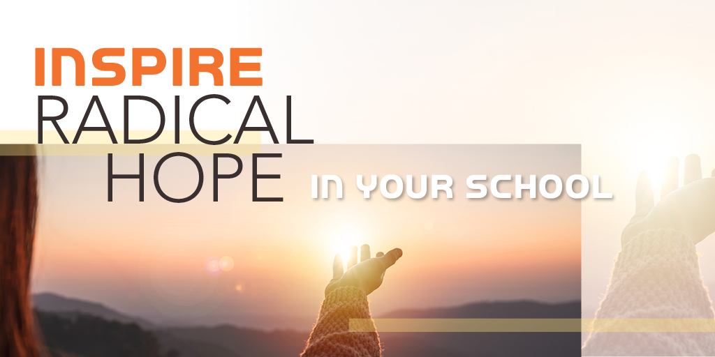 Radical Hope and Trust in Education | Techniques | ACTE