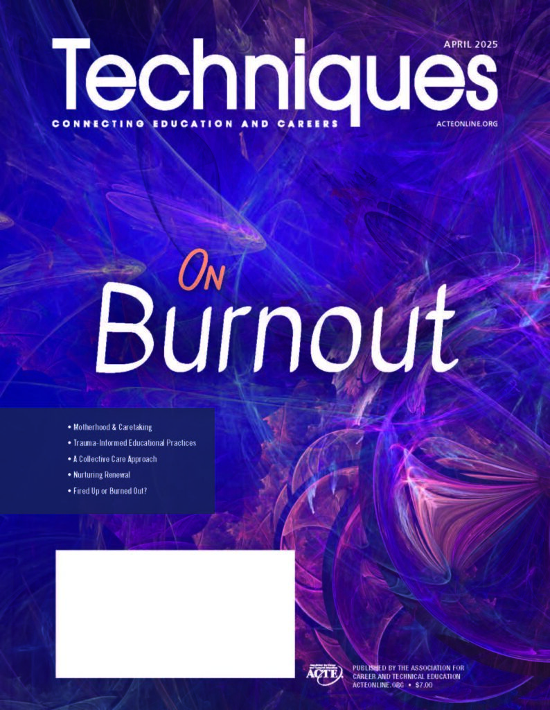 CTE Year in Review: 2024–25 | Techniques | ACTE Online